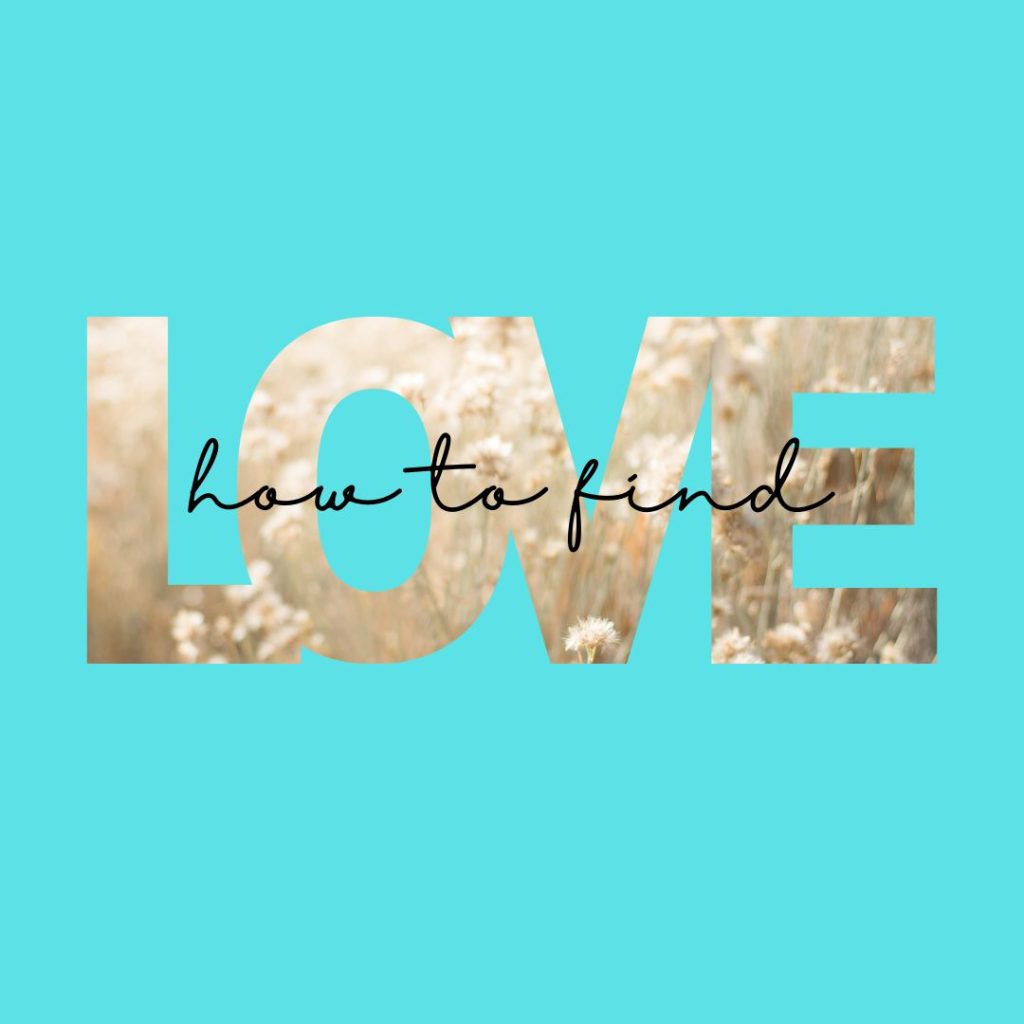 How to Find Love - A Path To Deep Connections and Discovery | Smartech